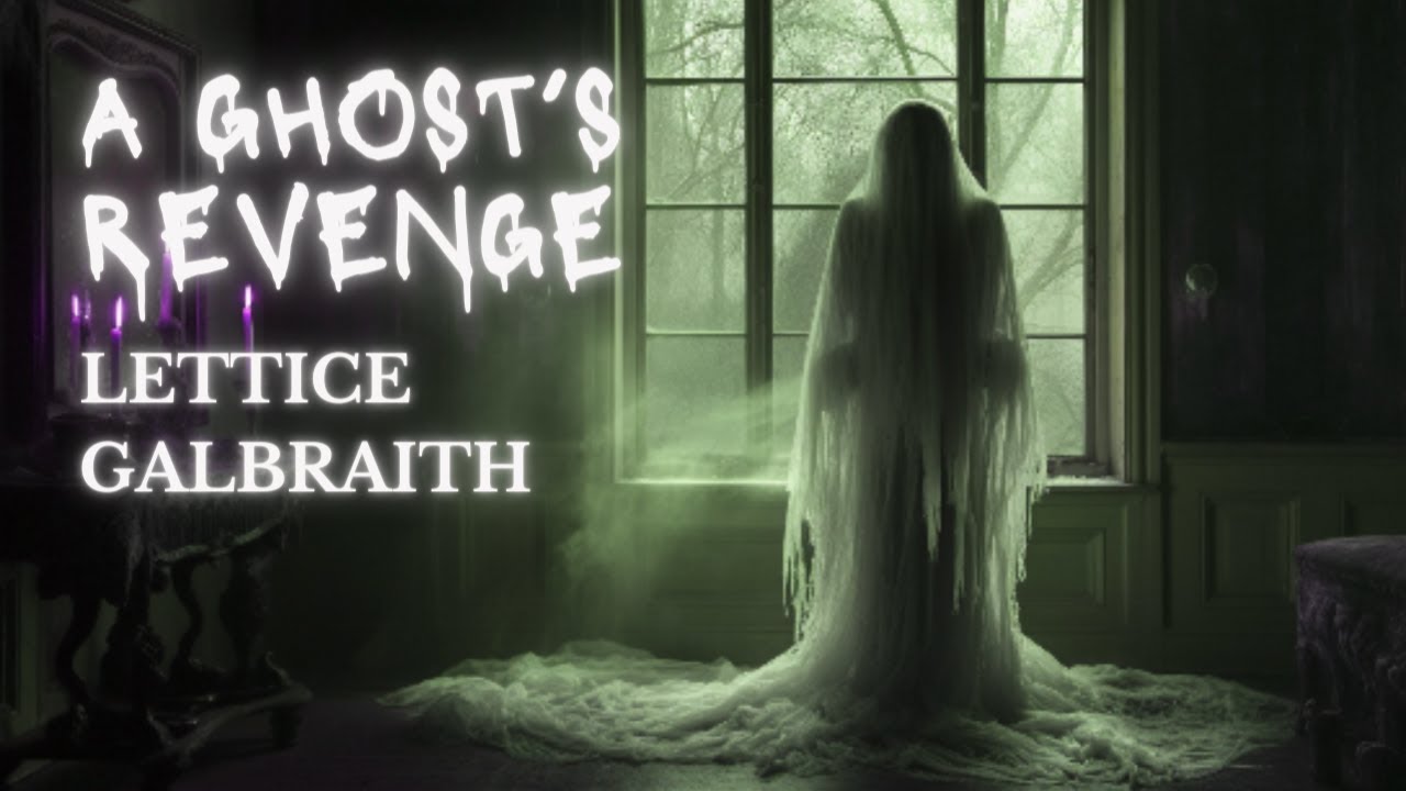 A Victorian Ghost Story for a cold winter night | A Ghost's Revenge by ...