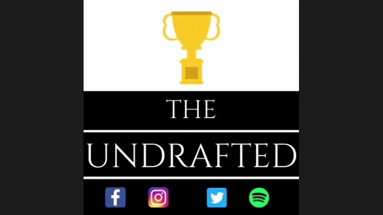 WE ARE UNDRAFTED - The Undrafted Podcast - YouTube