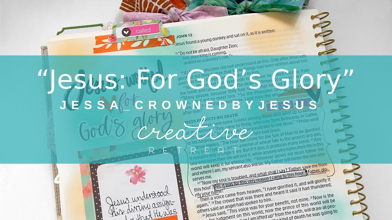 “Jesus Worked for God’s Glory” | Bible Journaling with Jessa | Creative ...
