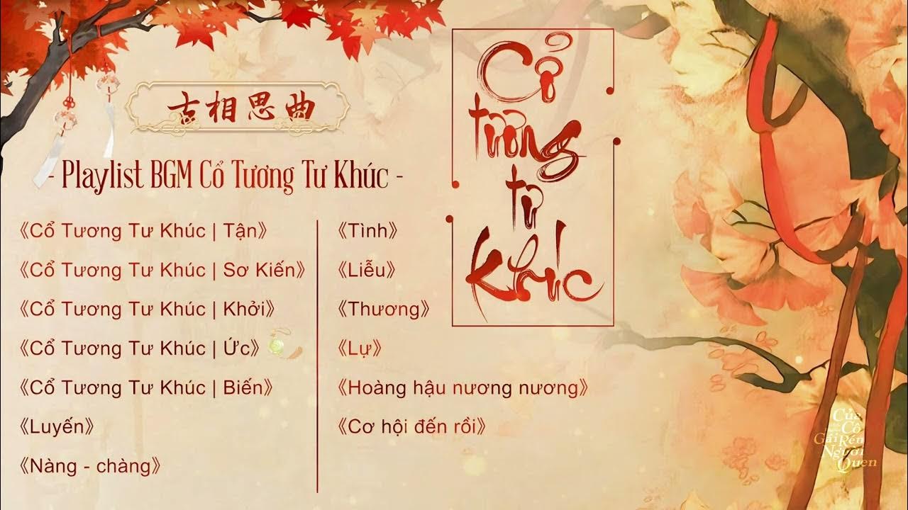 [ Playlist ] BGM Cổ Tương Tư Khúc || 古相思曲 - YouTube