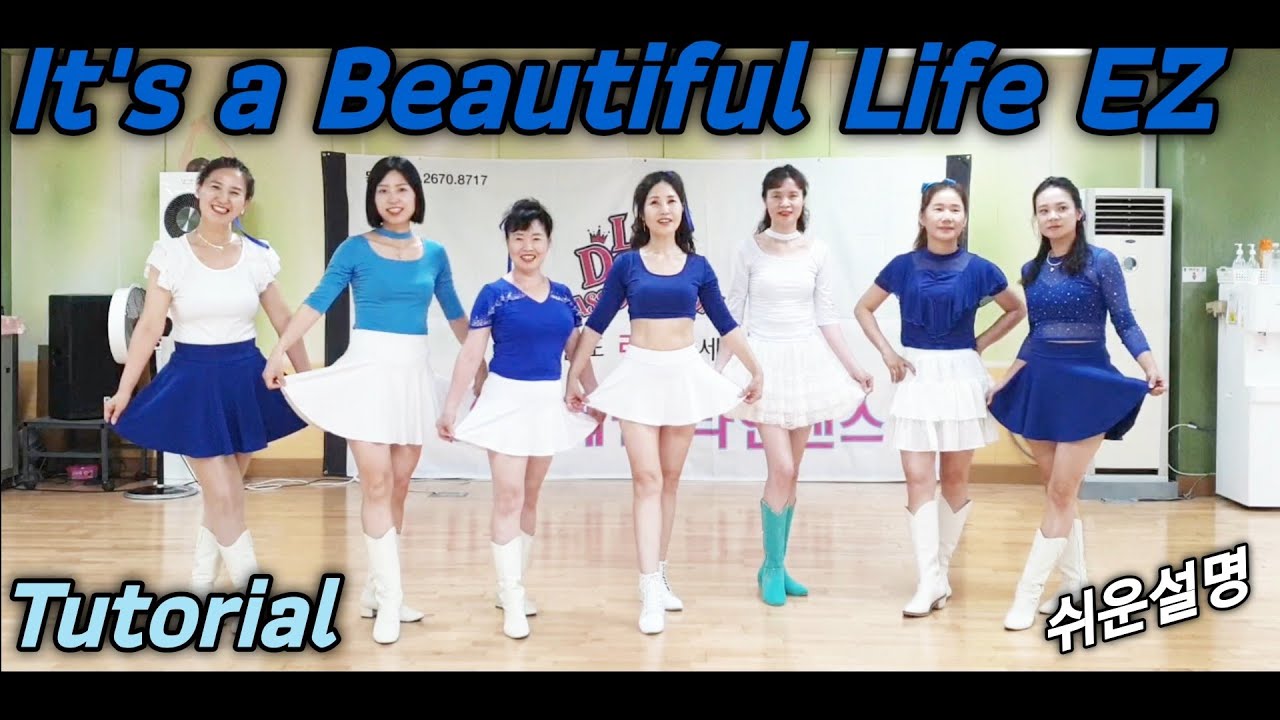 It's a Beautiful Life EZ 잇스어 뷰리플 라이프(Tutorial)Count: 32 Wall: 4 Level: Easy Beginner - YouTube