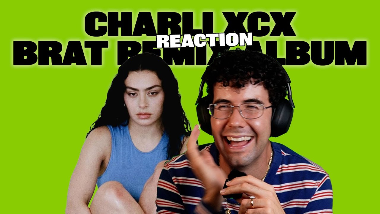 Album Reaction: Charli XCX - 'brat and it's completely different but ...