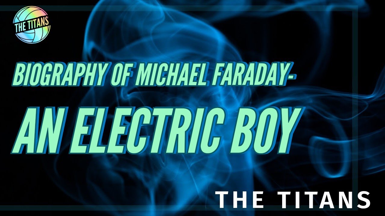 The Life and Legacy of Michael Faraday - YouTube