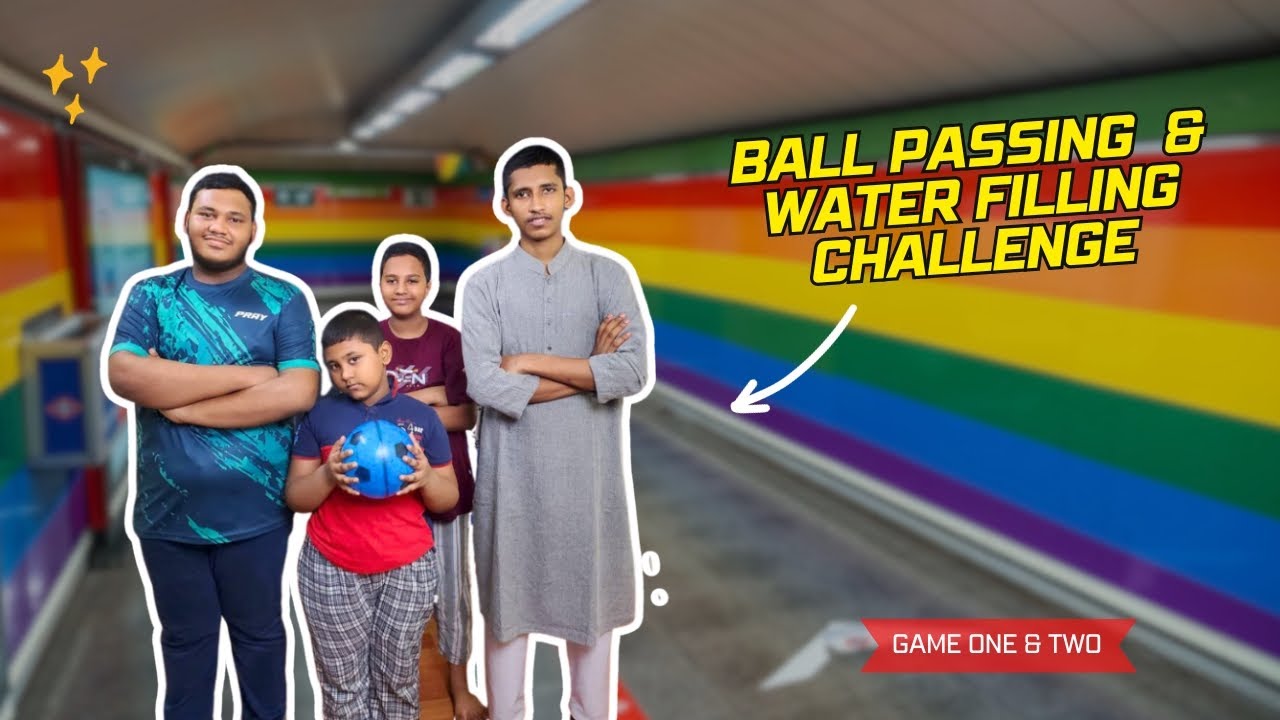 Water Filling Challenge || Ball Passing Challenge || Part one & Part ...