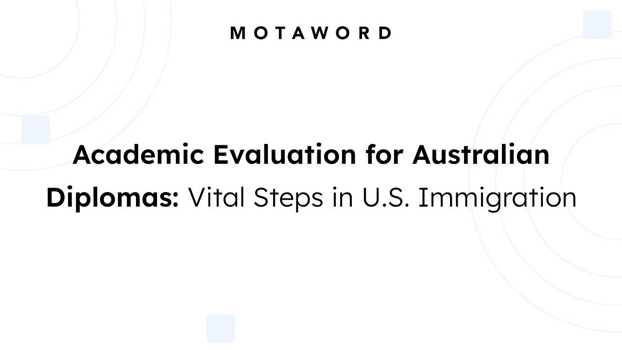 Academic Evaluation for Australian Diplomas: Vital Steps in US ...