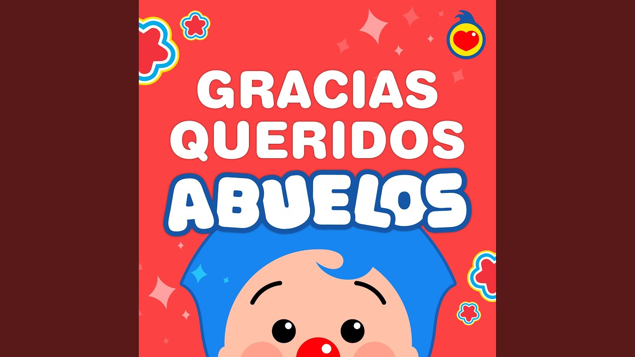 El Payaso Plim Plim - Gracias Queridos Abuelos Akkorde - Chordify