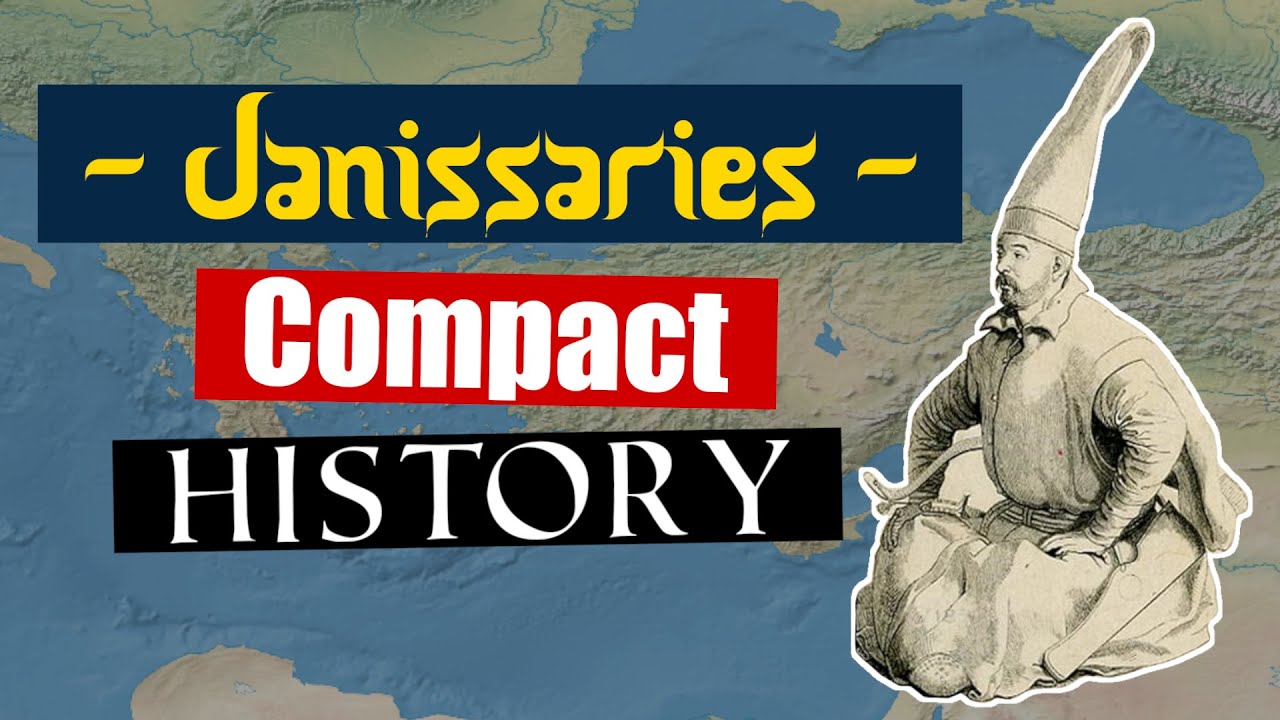 A Compact History of the Janissaries | Janissaries 32 - YouTube