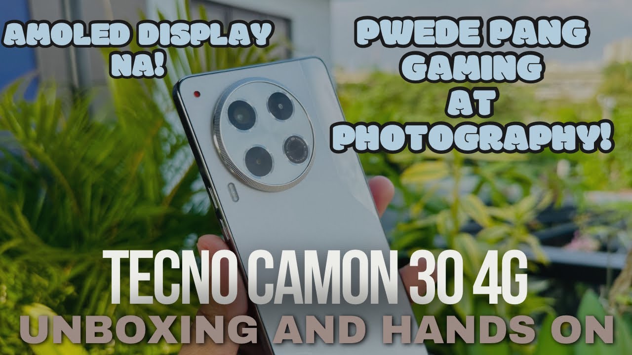 TECNO CAMON 30 4G Unboxing AND HANDS ON - GRABE NAMAN ENTRY LEVEL PHONE PERO FLAGSHIP SPECS NA ...