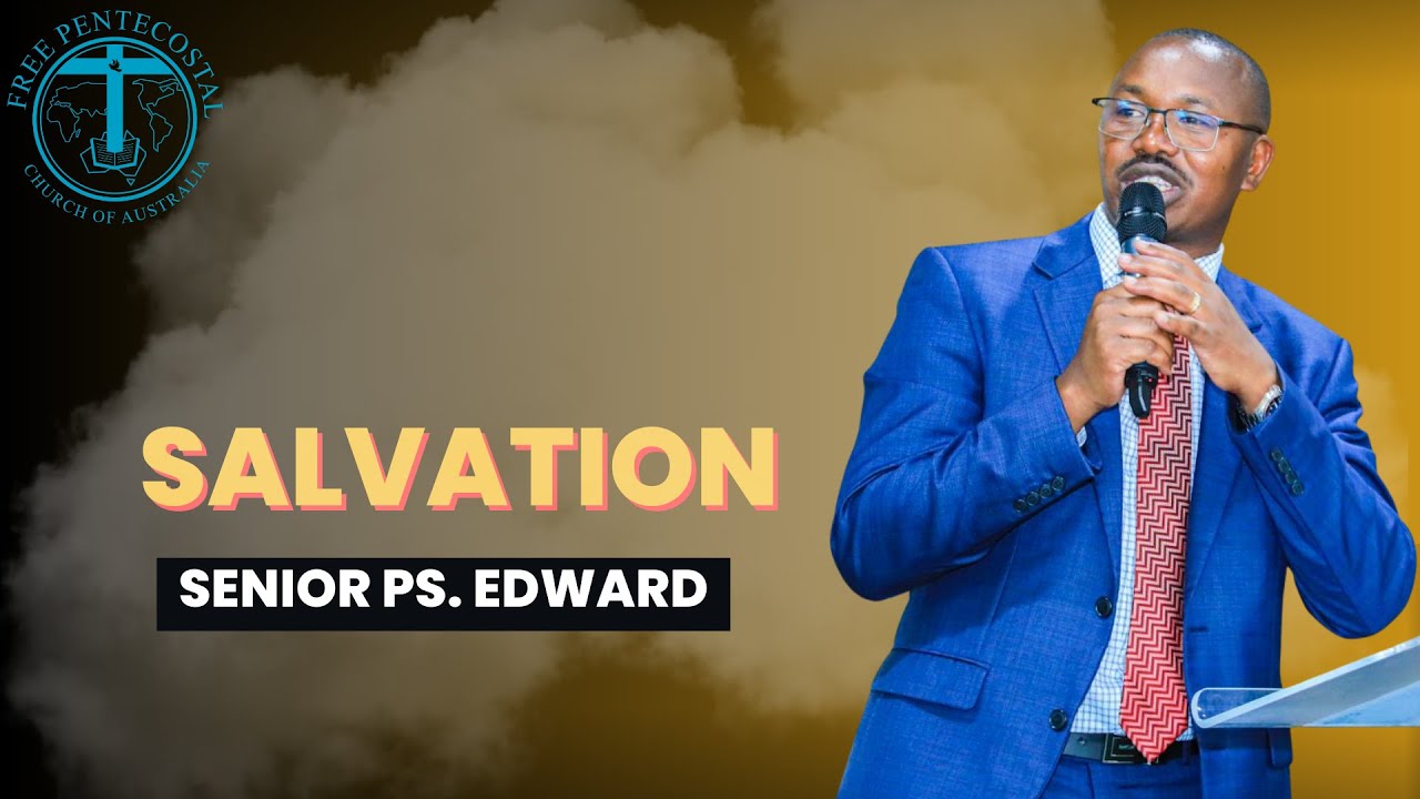 SALVATION SUNDAY SERVICE // SENIOR PS. EDWARD - YouTube