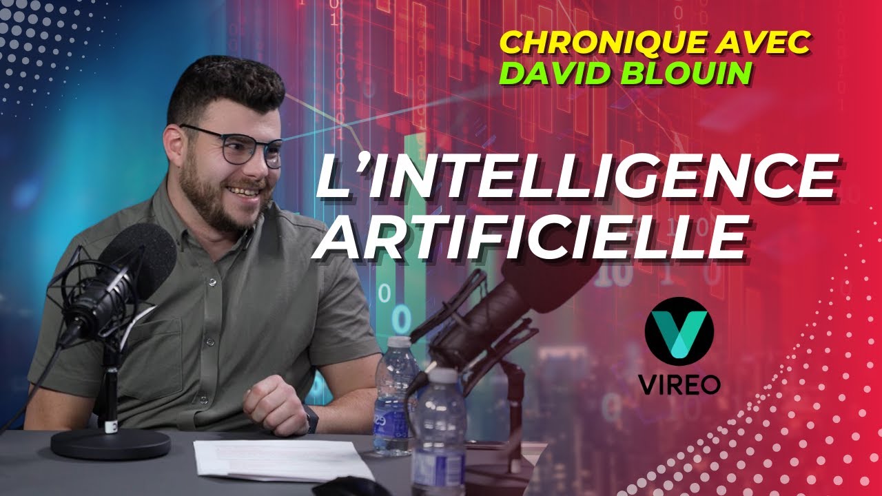 Chronique #3 - Intelligence artificielle avec David Blouin - Les nouveautés - YouTube