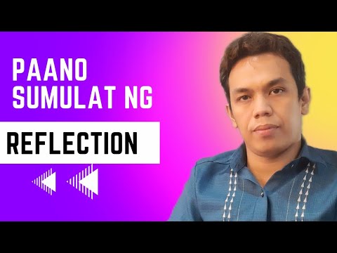 Paano Sumulat ng Reflection sa Activity Sheets plus Sample Reflection ...