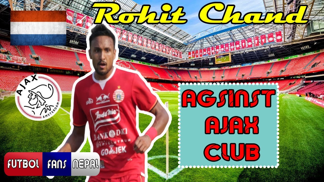 Rohit Chand Playing Against AFC Ajax - YouTube