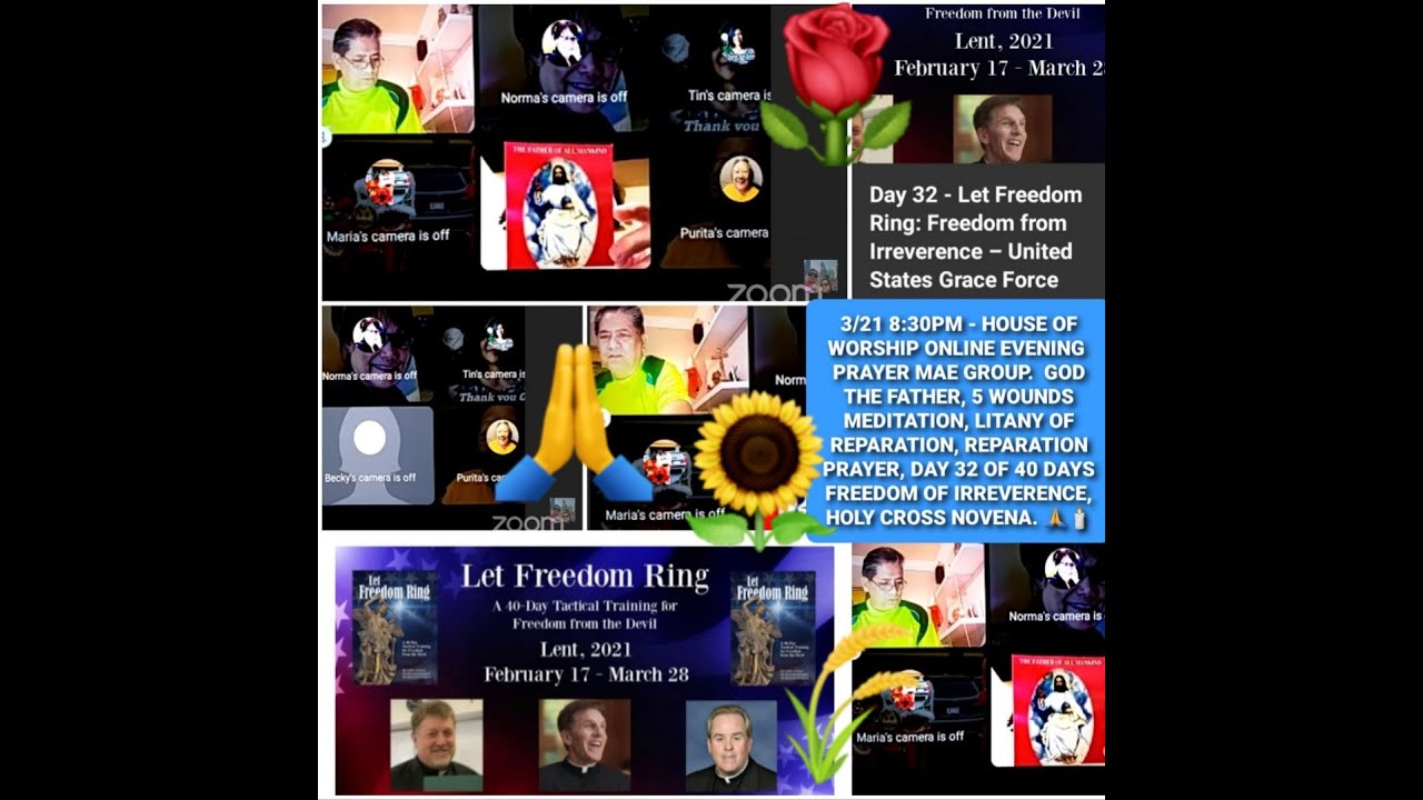 3/21 HOW EVENING PRAYER. ROSARY, DMC, DAY 32 OF 40 LET FREEDOM ...