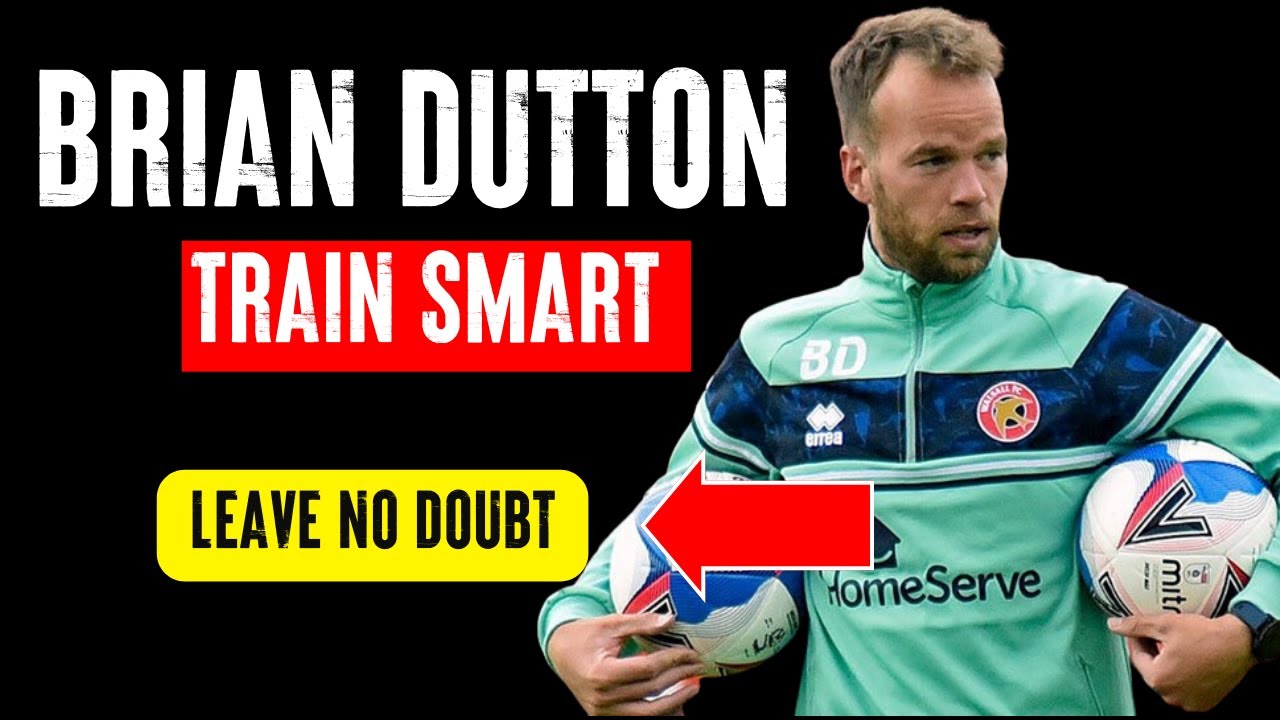 Brian Dutton - Train smart - YouTube