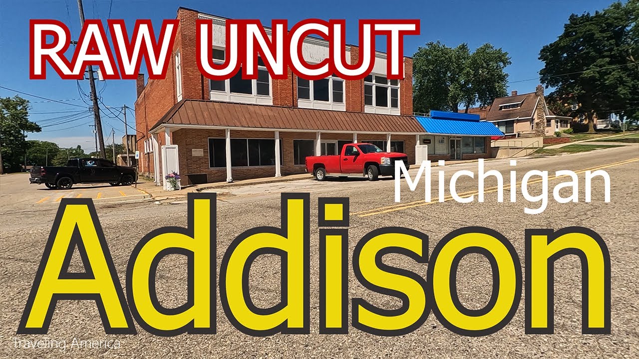 Addison Michigan Raw Uncut - YouTube