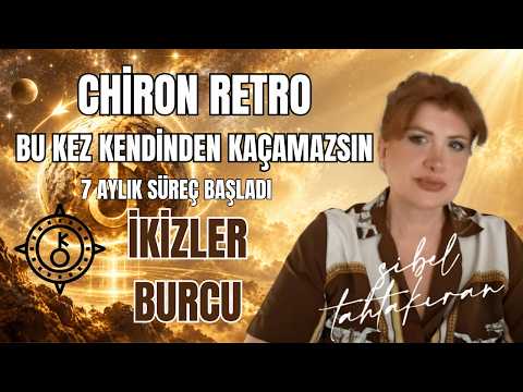 İKİZLER BURCU CHIRON RETRO 2026 ( 7 Ay Boyunca Hayatının Neresi Değişecek?)#astroloji