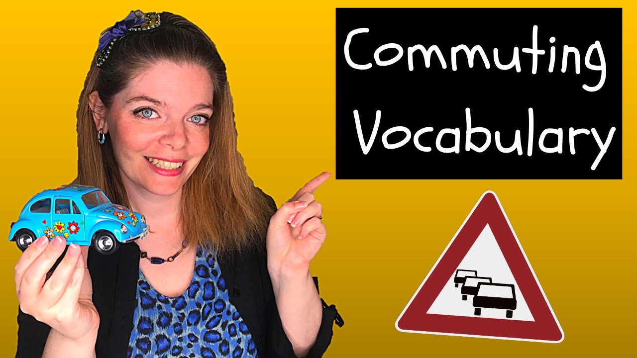Commuting Vocabulary: How To Talk About Travelling To Work! English ...