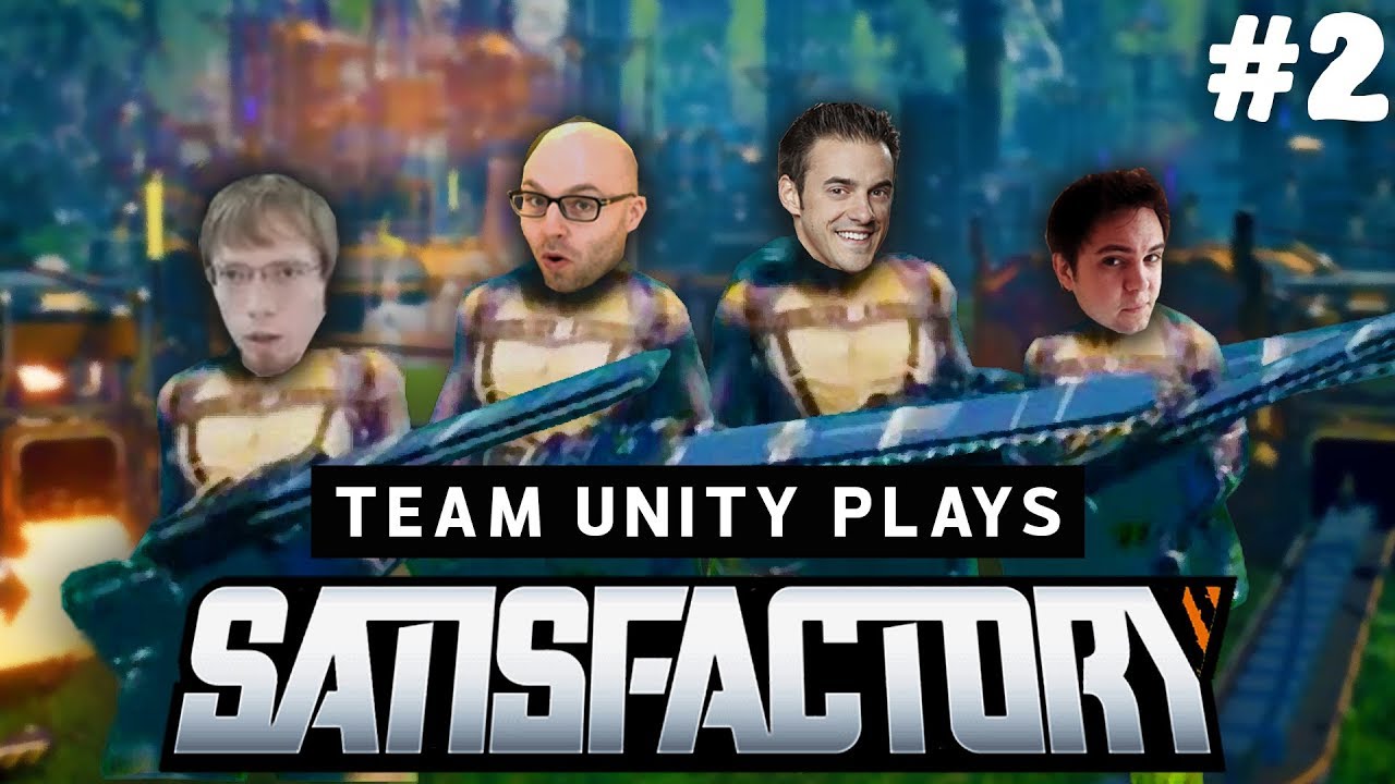 Satisfactory - TEAM UNITY TUESDAY - #2 - YouTube
