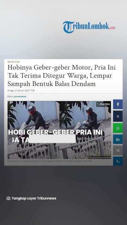 Hobinya Geber-geber Motor, Pria Ini Tak Terima Ditegur Warga, Lempar Sampah Bentuk Balas Dendam ...