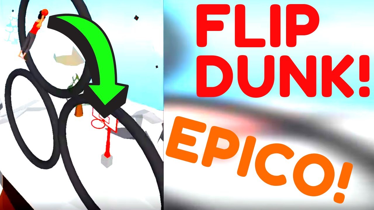 FLIP DUNK Gameplay ITA EPICO !!! - YouTube