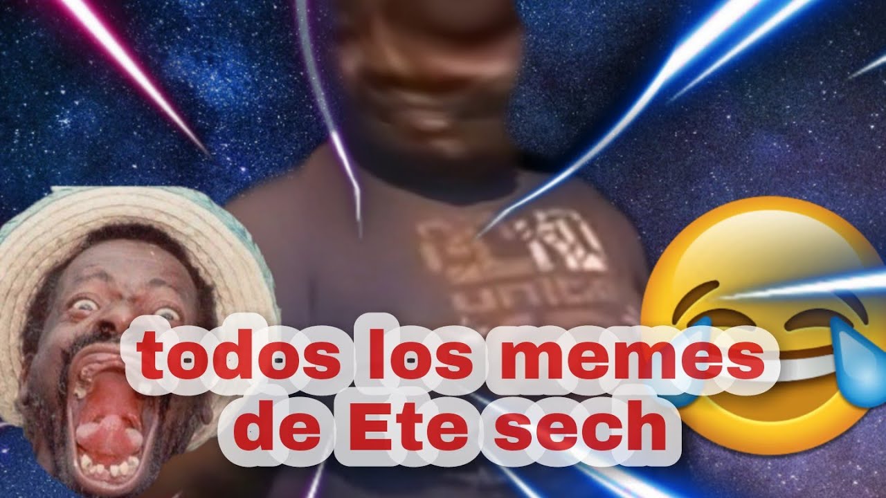 ete sech _ memes - YouTube