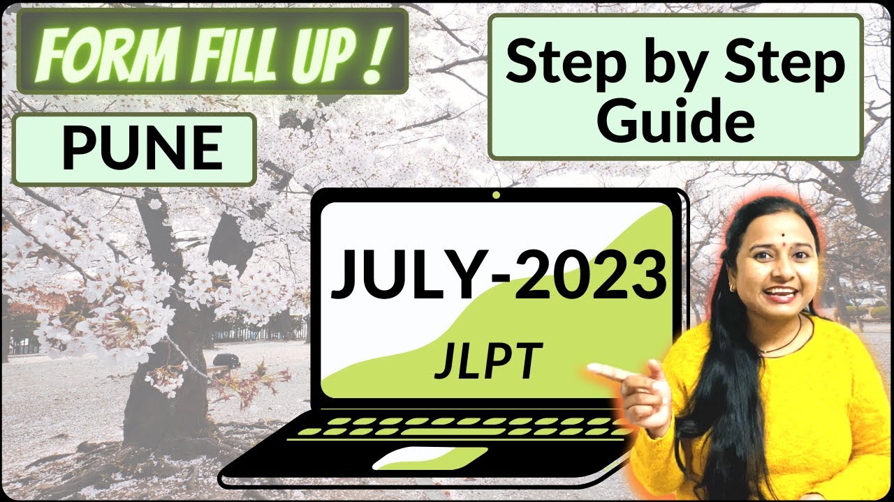 Pune | JLPT JULY 2023 Application form | Step by Step Guide to Fill ...