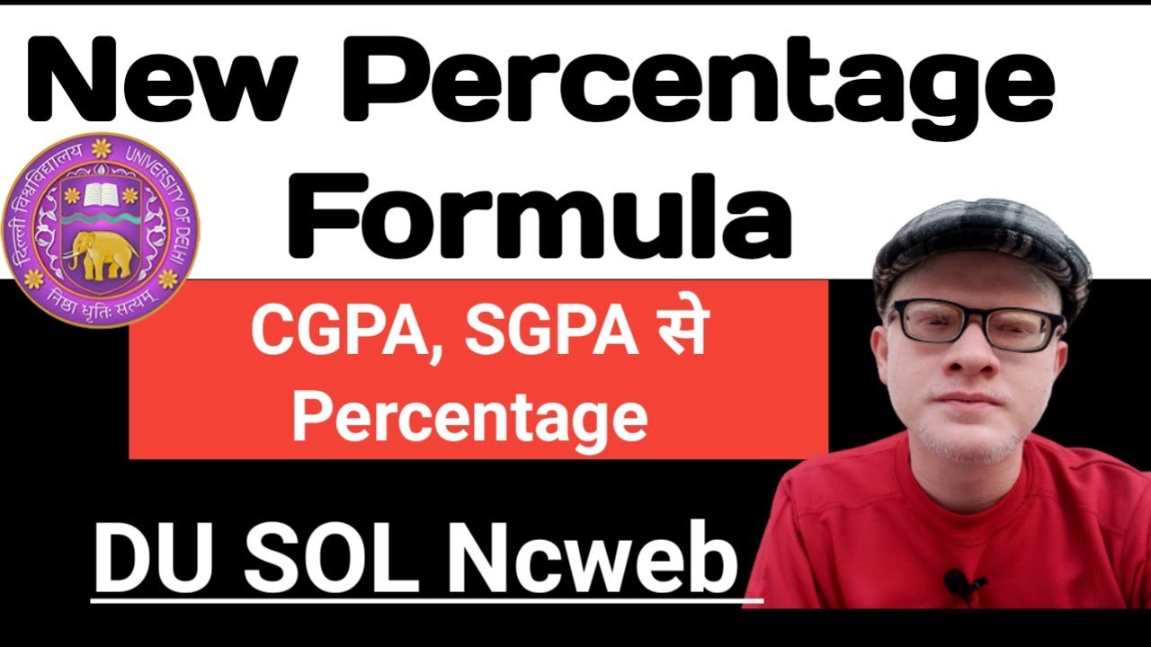 Sol DU Ncweb New Percentage Calculation Formula 2023 , Sgpa, cgpa ...
