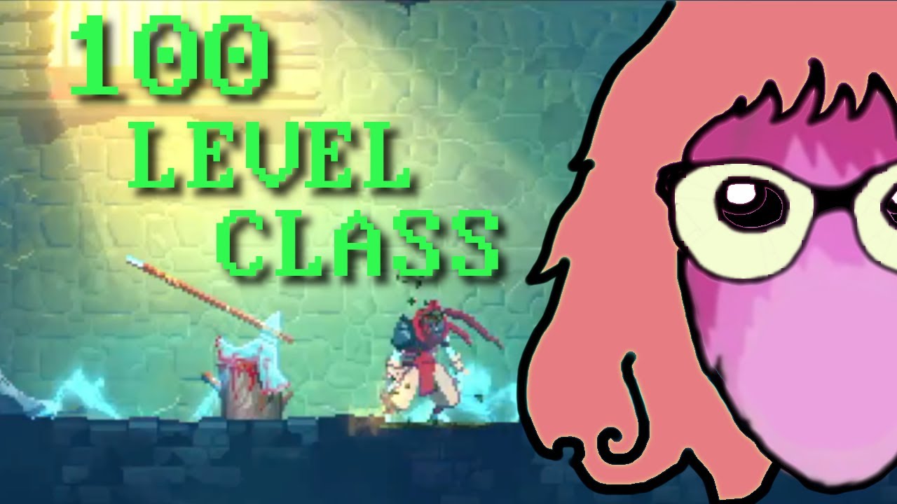 100 Level Class (Dead Cells 001) - YouTube