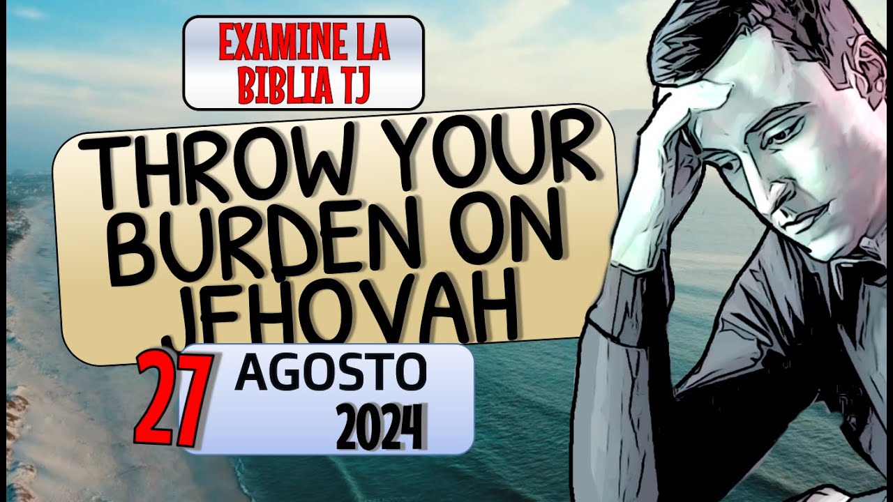 🔵 THROW YOUR BURDEN ON JEHOVAH EXAMINE THE BIBLE ANIMATED - YouTube