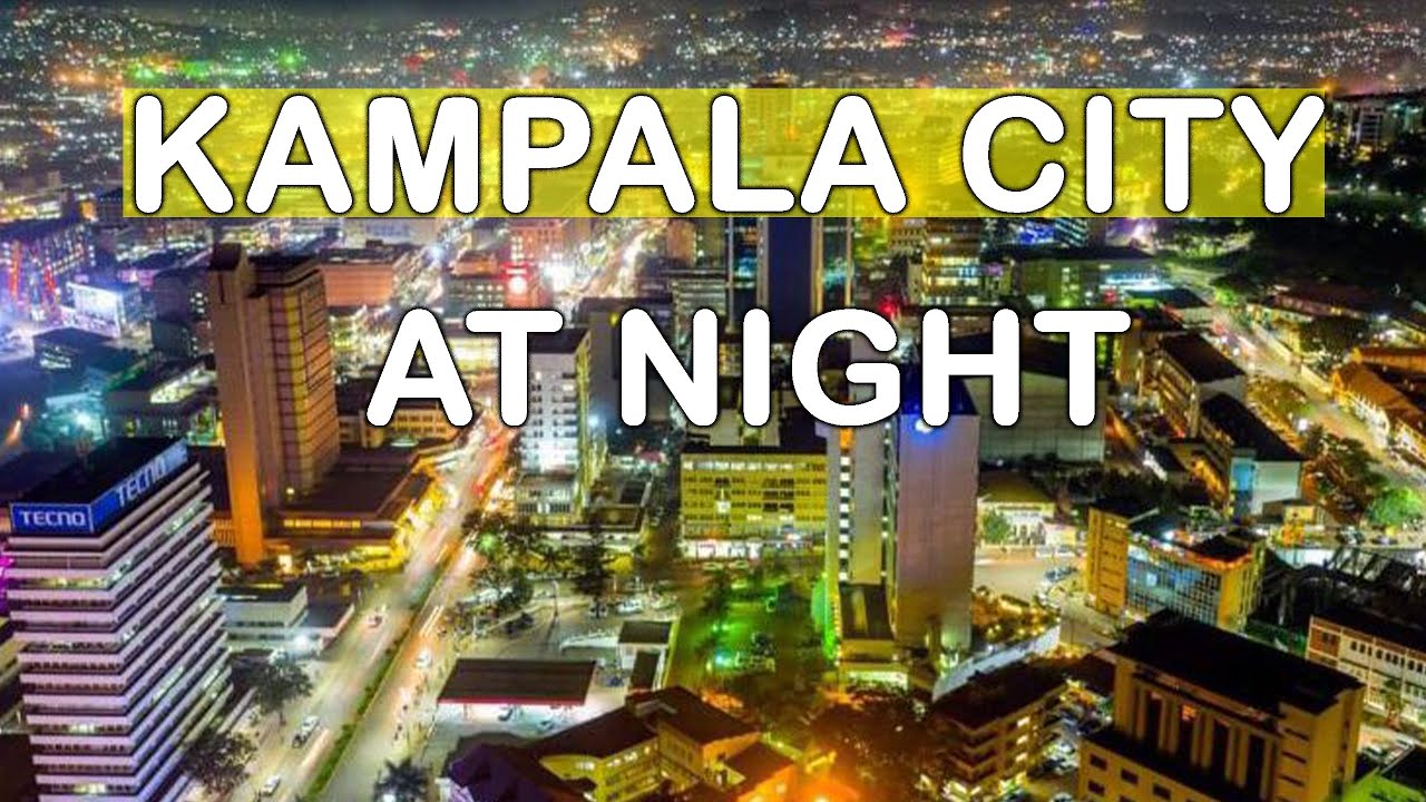 Exploring Kampala City at night || Travel Vlog - YouTube