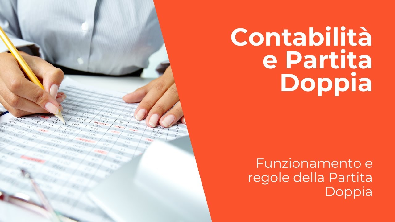 Contabilità e Partita Doppia - YouTube