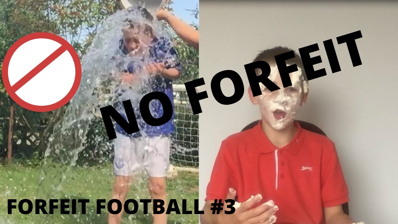 FINALLY..... - FORFEIT FOOTBALL #3 - YouTube