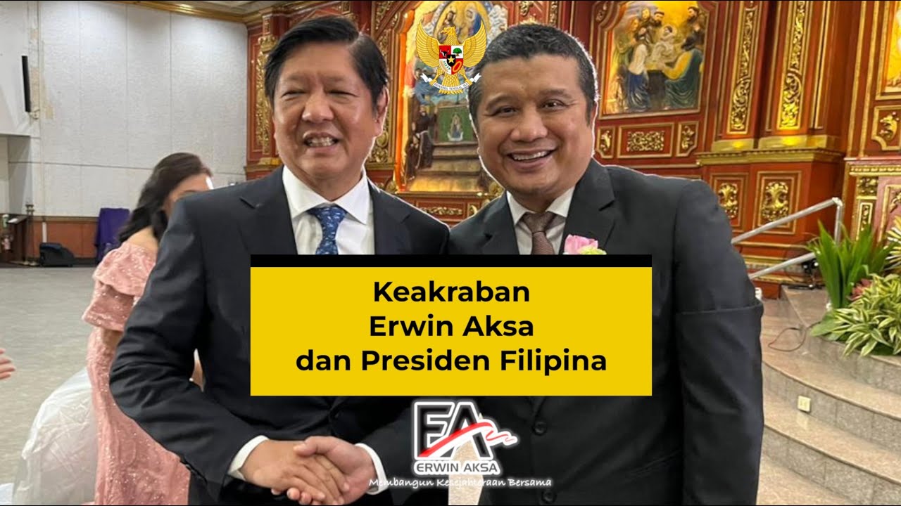 KEAKRABAN ERWIN AKSA DAN PRESIDEN FILIPINA - YouTube