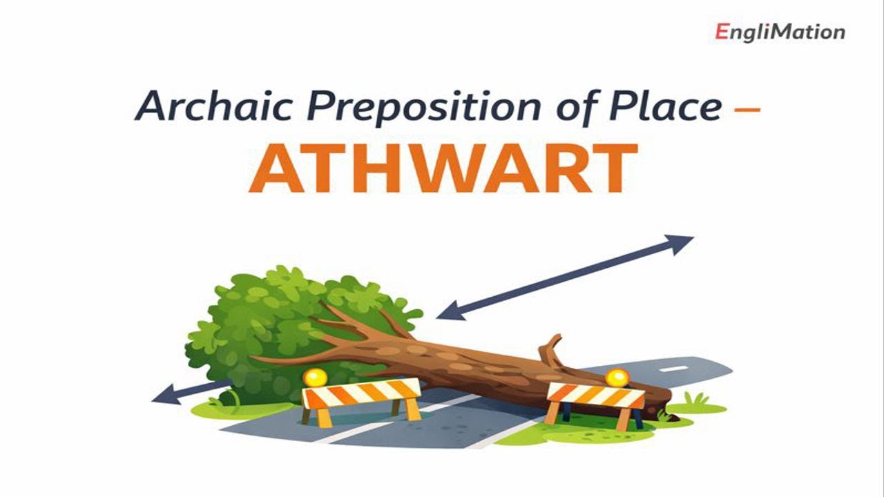 ATHWART Meaning and Usage | Rare & Archaic English Preposition ...