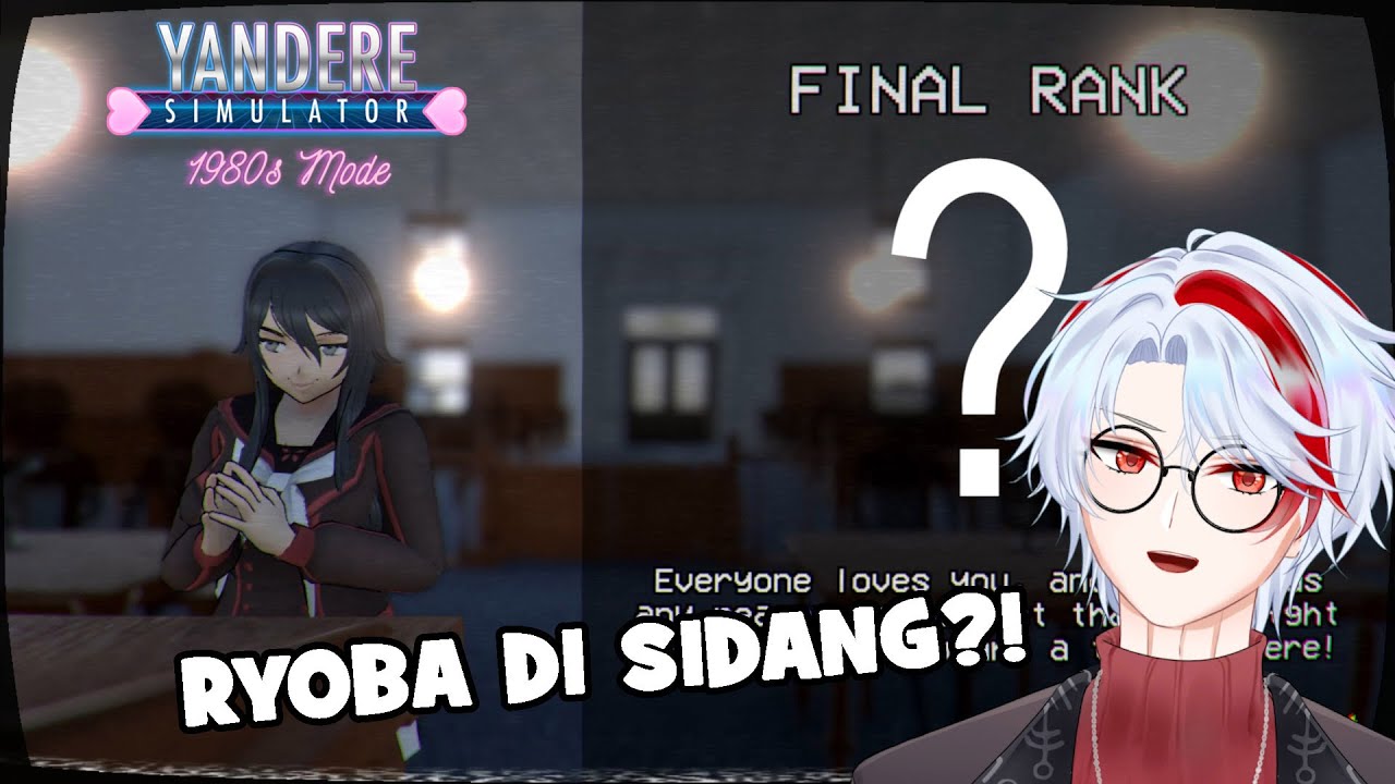 RIVAL TERAKHIR!!! RYOBA DI SIDANG?! - Yandere Simulator 1980's Mode ...