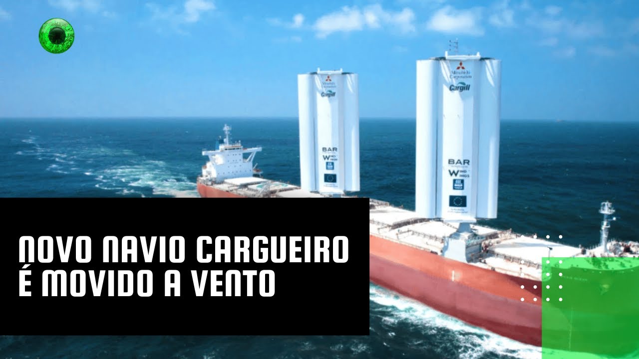 Novo navio cargueiro é movido a vento - YouTube
