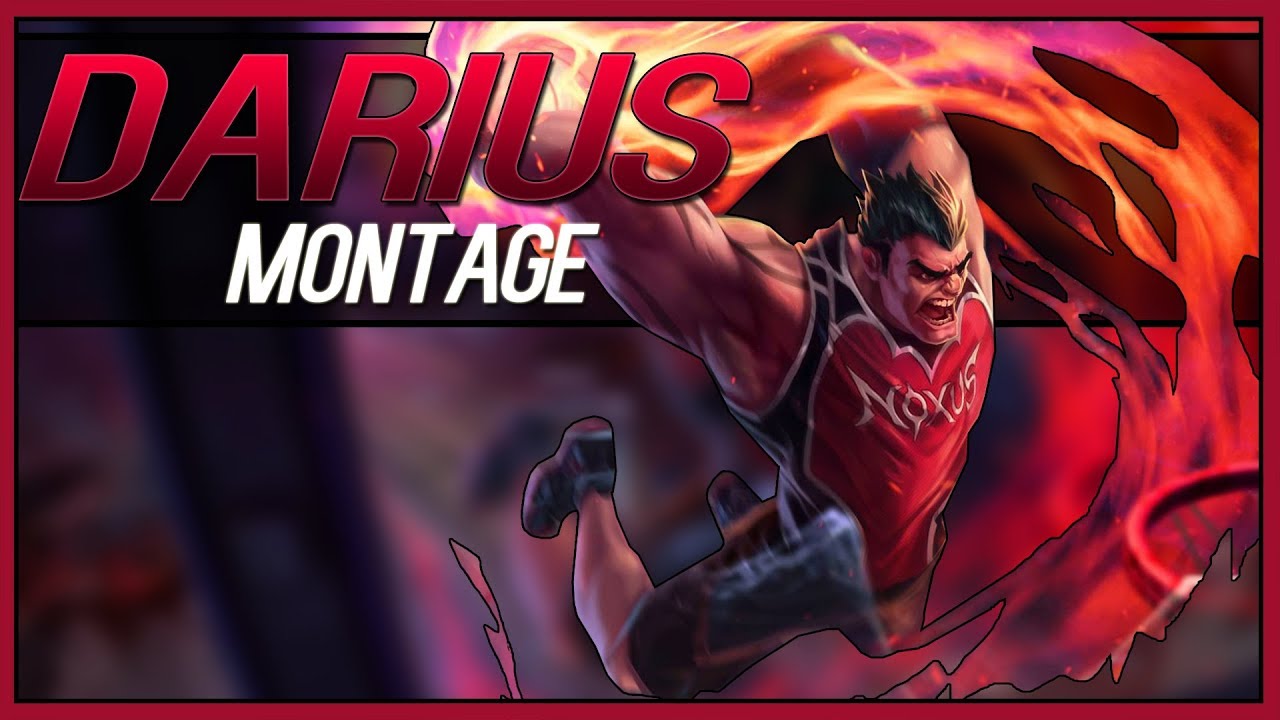 Darius Montage "Best Darius Plays" | League of Legends - 2017 - YouTube