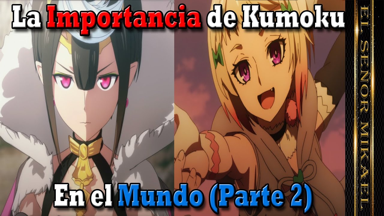 (Parte 2) ¡Crisis Mundial! Este es el Gran Daño que Hace Kumoku con ...