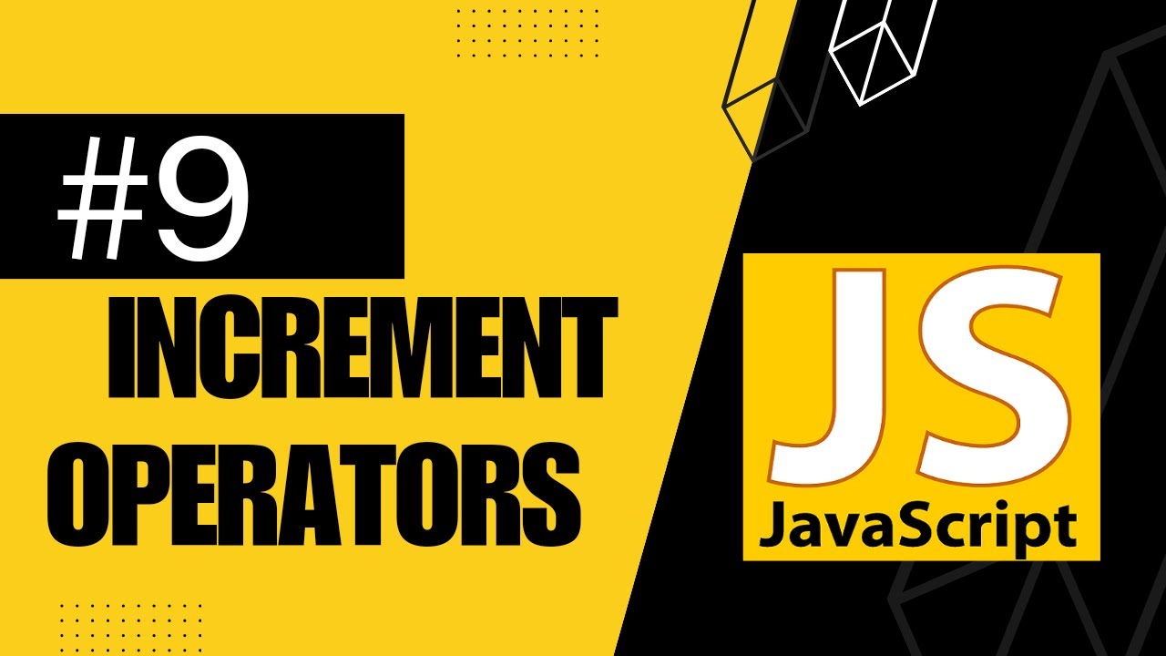 Increment And Decrement Operators In Java Script Complete Java Script 4762