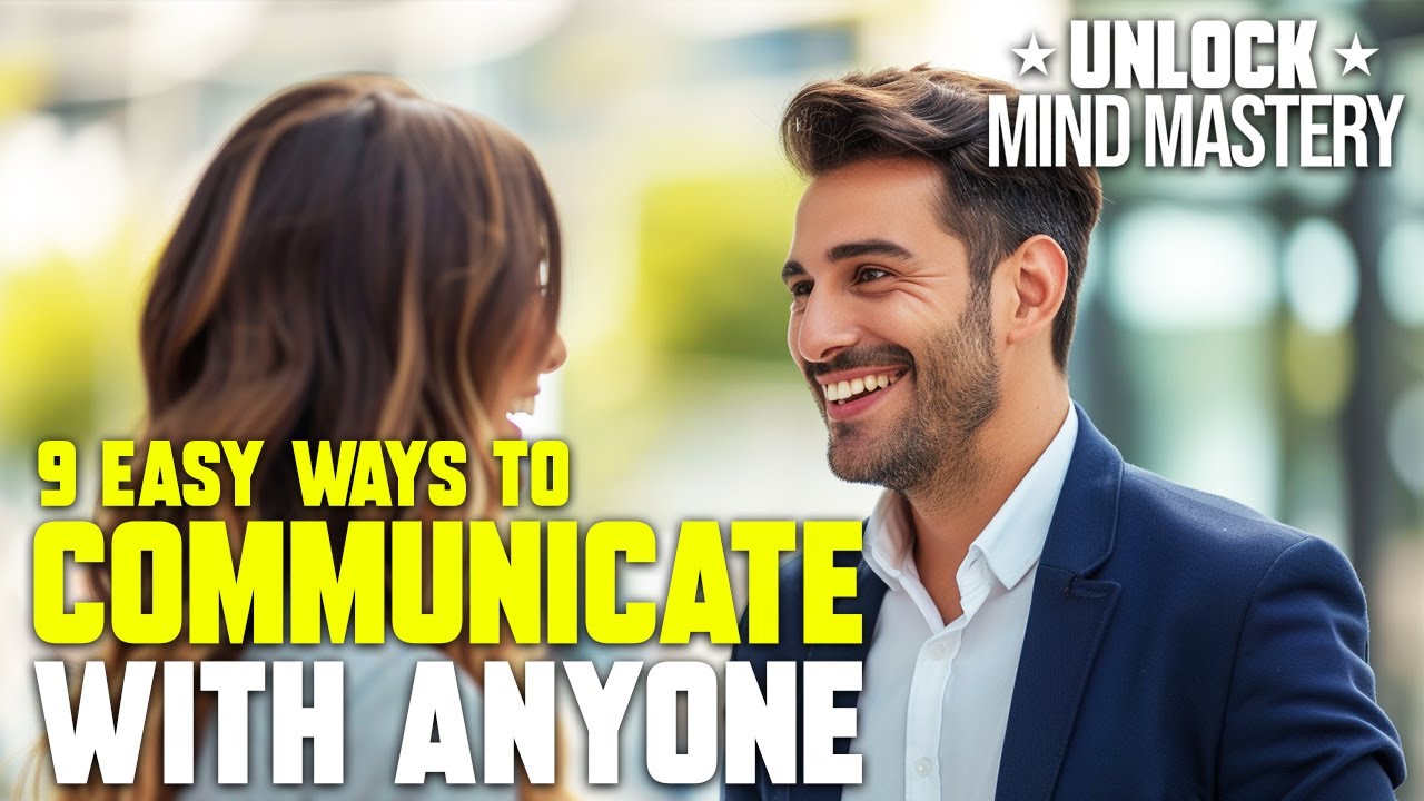 9 Easy Ways To: COMMUNICATE WITH ANYONE - YouTube