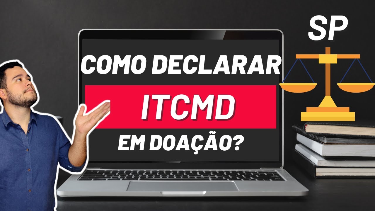 Como DECLARAR e EMITIR o ITCMD em DOAÇÃO ? SP - YouTube