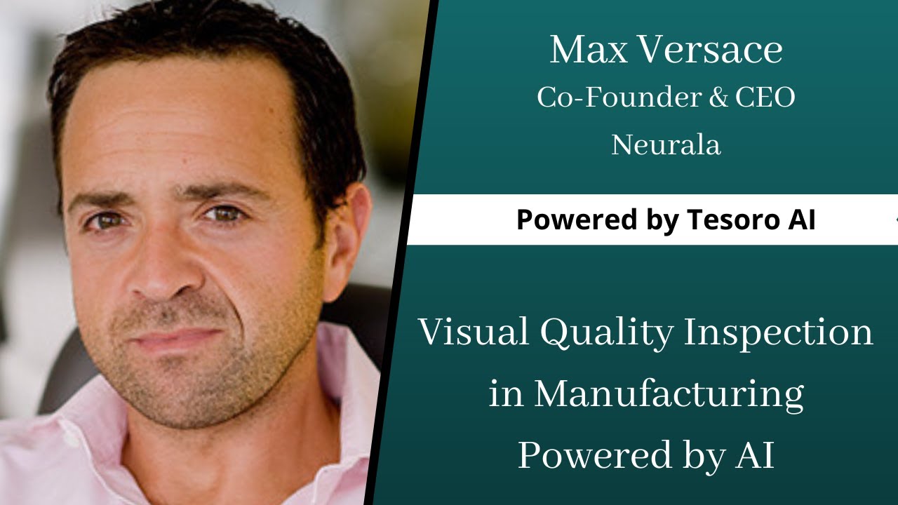 Improving Visual Inspection in Manufacturing with AI | Max Versace ...