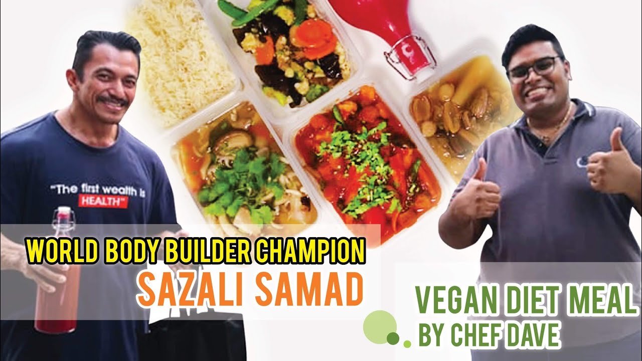 SAZALI SAMAD WORLD CHAMPION BODY BUILDER VEGAN VERSION DIET MEAL for ...