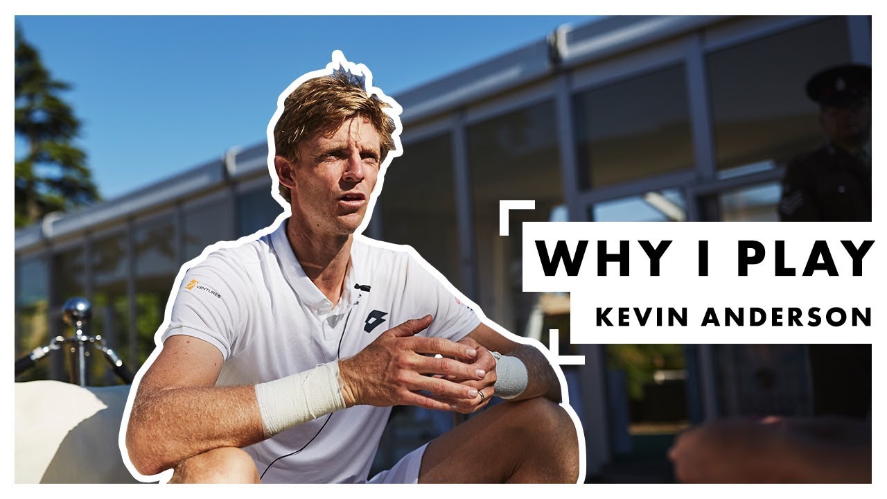Why I Play - Kevin Anderson - YouTube