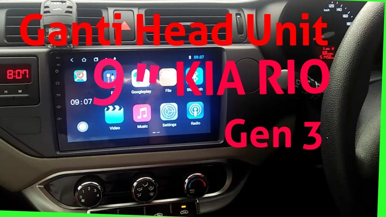 pasang head unit 9" kia rio gen 3 - YouTube