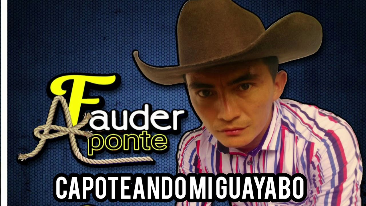 FAUDER APONTE CAPOTEANDO MI GUAYABO - YouTube