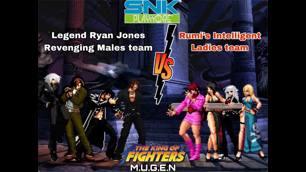 KOF MUGEN - Legend Ryan Jones's Revenge Men team VS Rumi's Intelligent ...