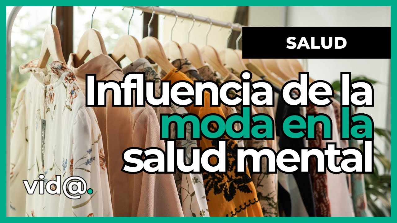 El Poder de la Moda: Cómo Influyen las Tendencias en Nuestra Salud ...