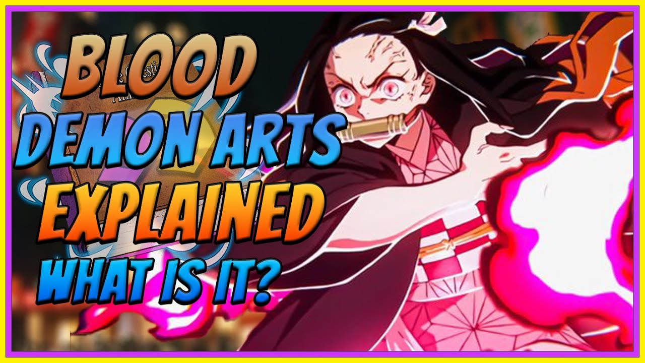 Blood Demon Arts Explained | Demon Slayer Deep Dive - YouTube