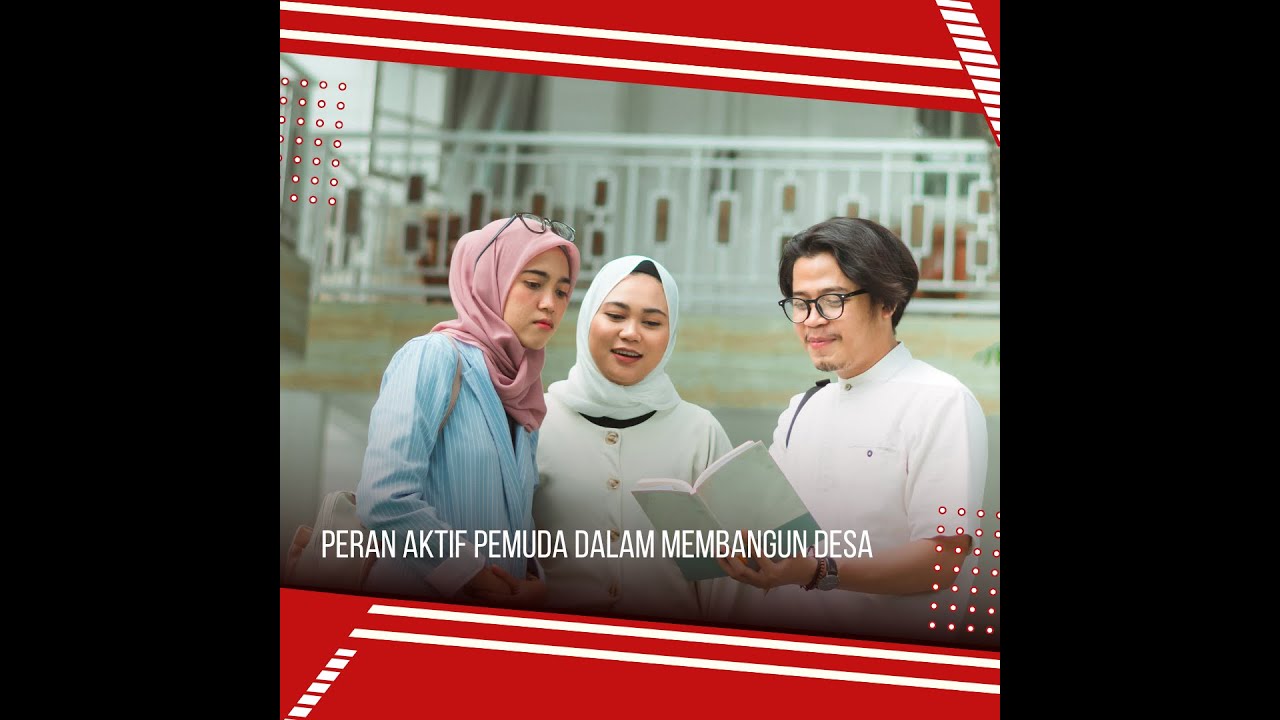 Peran Aktif Pemuda dalam Membangun Desa - YouTube